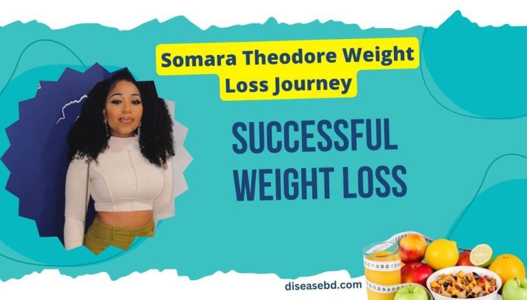 Somara Theodore Weight Loss: Unveiling The Key To Success
